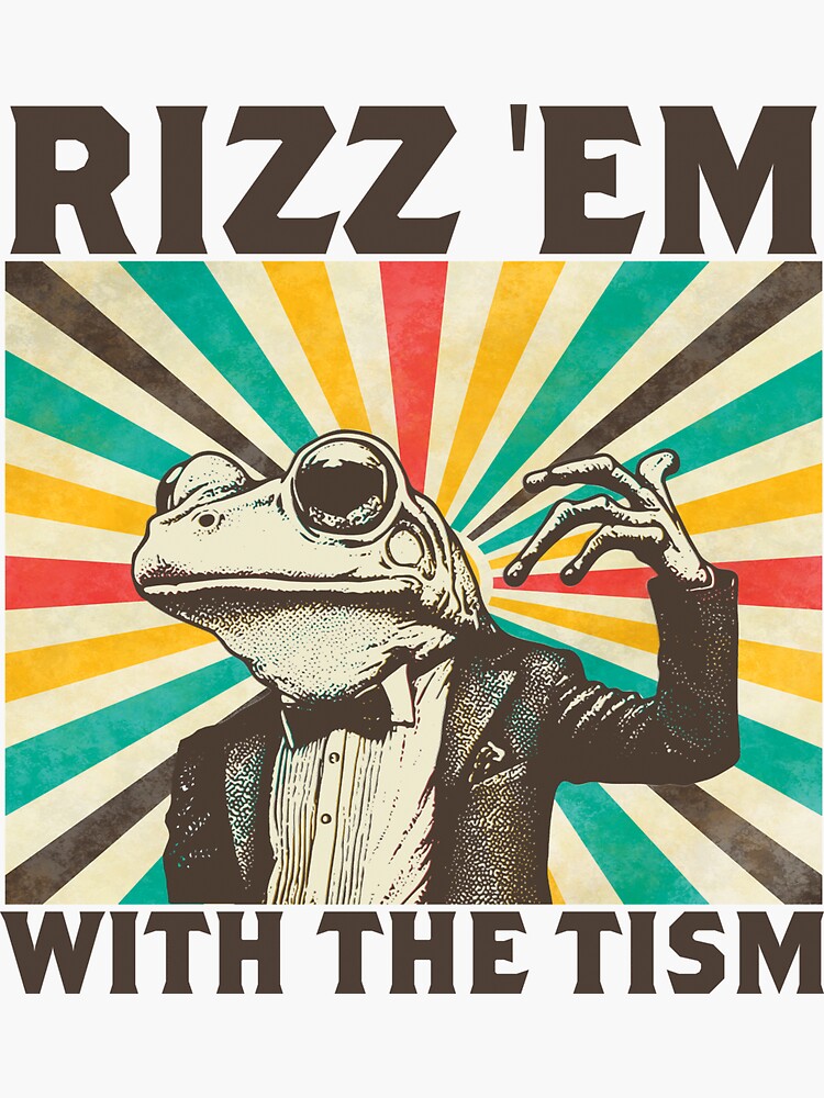 "Rizz Em With The Tism Funny Frog Retro Autism" Sticker for Sale by ...