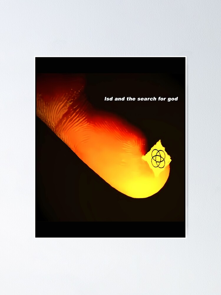 "Lsd And The Search For God " Poster for Sale by PapBarnabasne | Redbubble
