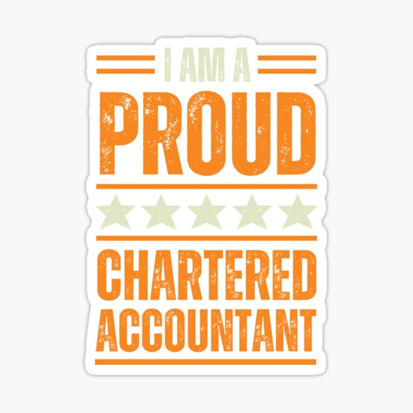 "I'm A very proud Chartered Accountant" Sticker for Sale by rootartino ...