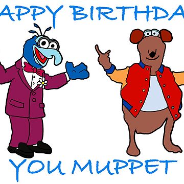 "Happy Birthday You Muppet - Gonzo and Rizzo" Sticker for Sale by ...