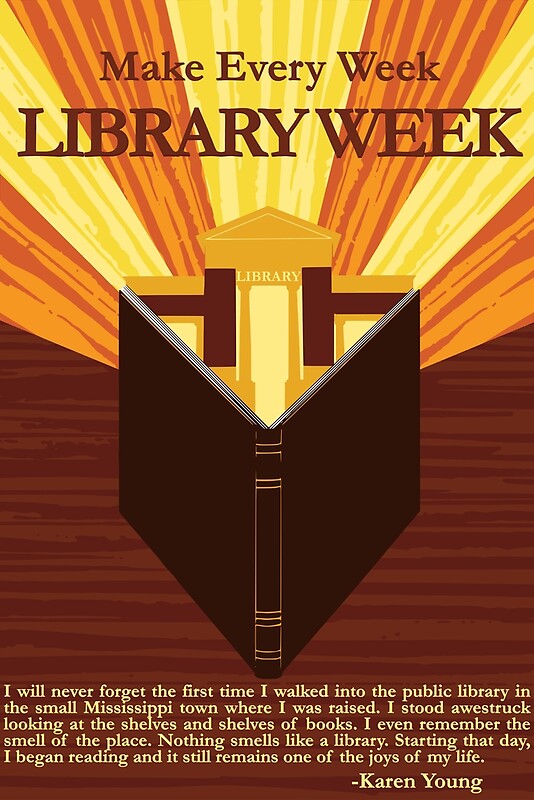"Make Every Week Library Week Poster" by alexp01 | Redbubble