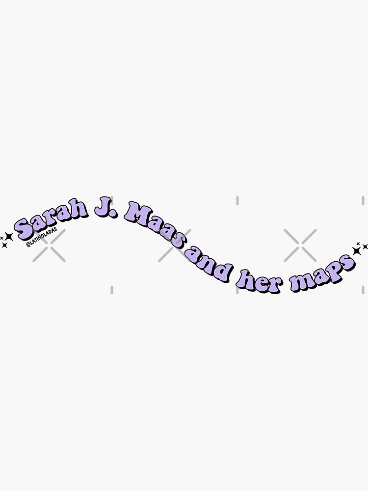 "Sarah J Mass And Her Maps / Acotar Acomaf Acowar Acofas Acosf Rhysand ...