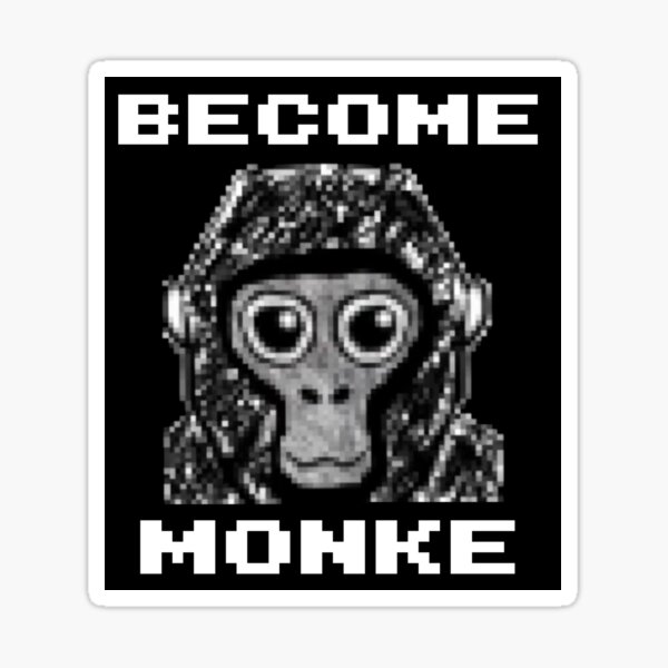 "Gorilla Tag Become Monke - Gtag Monkey" Sticker for Sale by ...