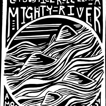 "Let Justice Roll like a Mighty River Linocut Design WHITE INK ...