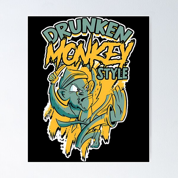 "Drunken Monkey Style Asia Kung Fu" Poster for Sale by NELSONLEMU ...