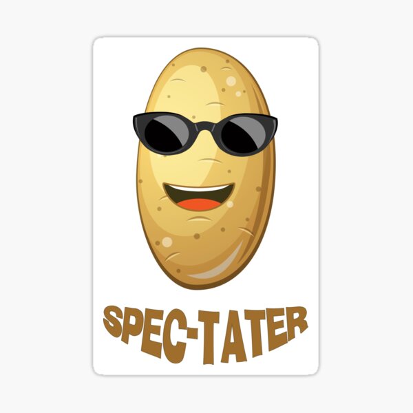 "Spec-Tater Spectator Potato Pun" Sticker by CafePretzel | Redbubble