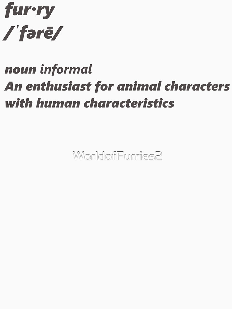"Furry Definition" T-shirt for Sale by WorldofFurries2 | Redbubble ...