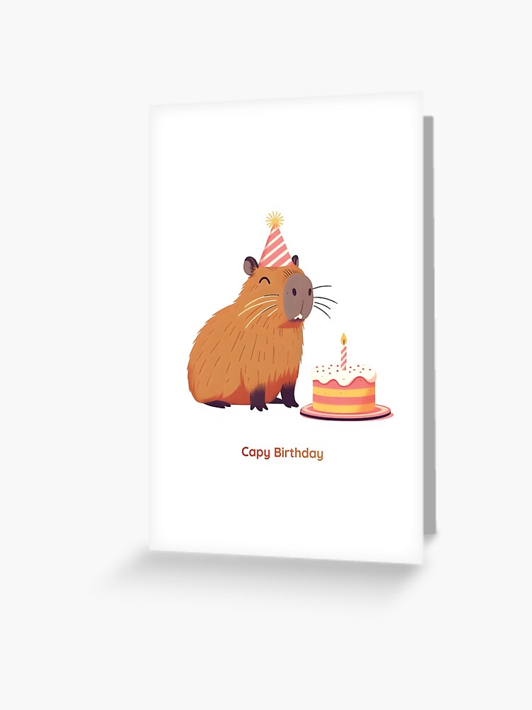 "Capybirthday, Capy Birthday! Cute Capybara " Greeting Card for Sale by ...