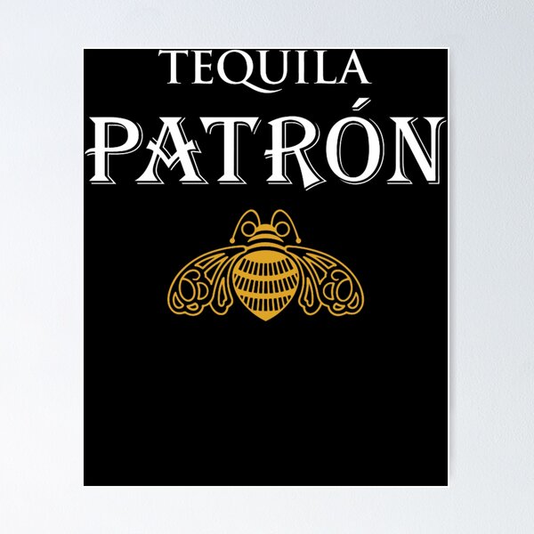"Patron Tequila" Poster for Sale by MichChambers | Redbubble