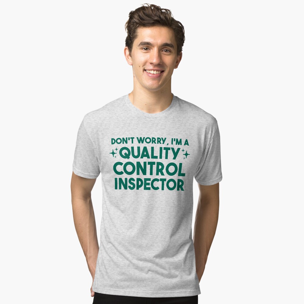 " Don't worry, I'm a Quality Control Inspector" Sticker for Sale by ...