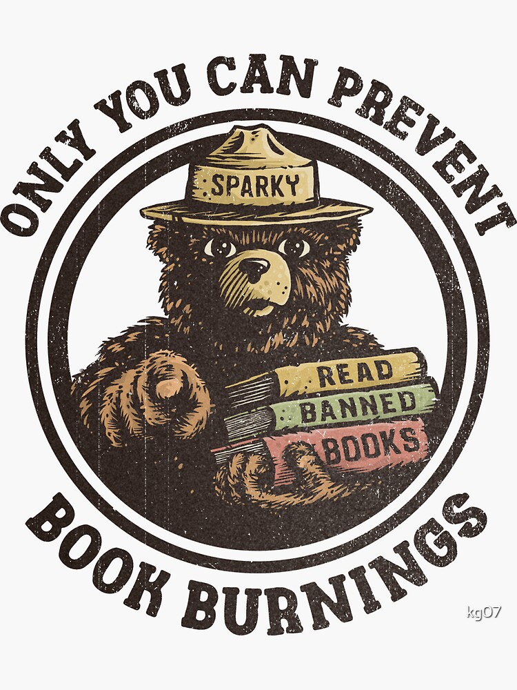"Only You Can Prevent Book Burnings" Sticker for Sale by kg07 | Redbubble