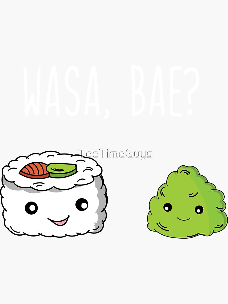 "Wasa Bae? V2" Sticker for Sale by TeeTimeGuys | Redbubble