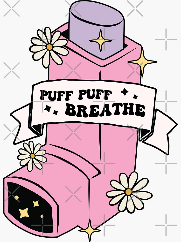 "Puff Puff Breathe Inhaler Asthma Sticker" Sticker for Sale by ...