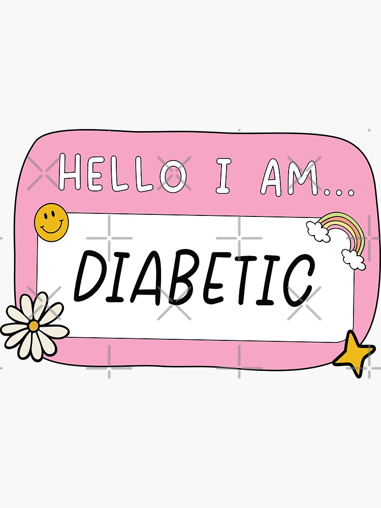 "Hello I am Diabetic Name Tag Sticker" Sticker for Sale by abrcreates ...