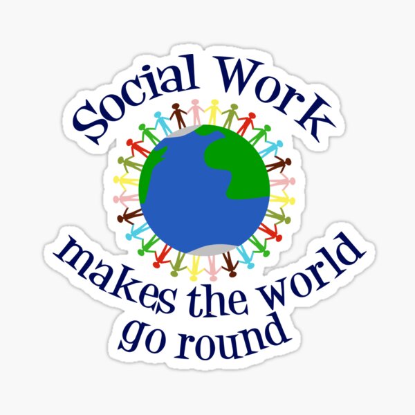 Social Work World Sticker For Sale By Elishamarie28 Redbubble