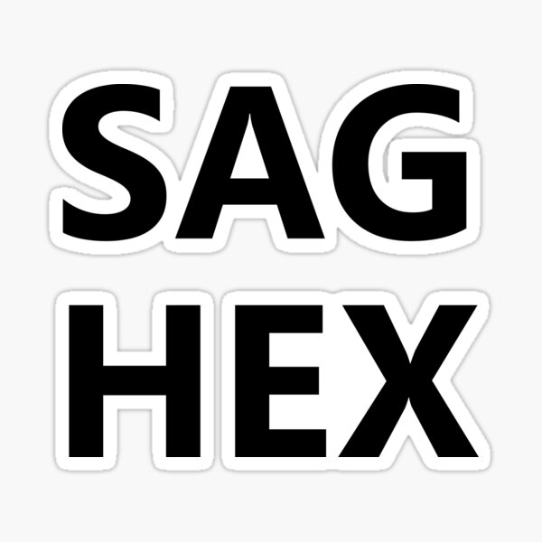 "SAG HEX (Black Text)" Sticker for Sale by SOVLLESS | Redbubble