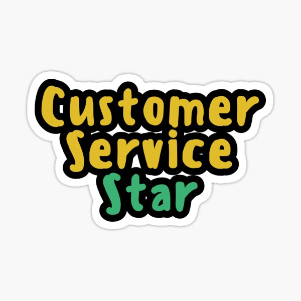 "Customer Service Star" Sticker for Sale by mukuljindal | Redbubble