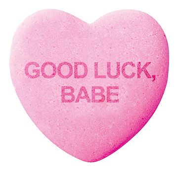 good luck, babe” sweet heart" Sticker for Sale by stareyed | Redbubble