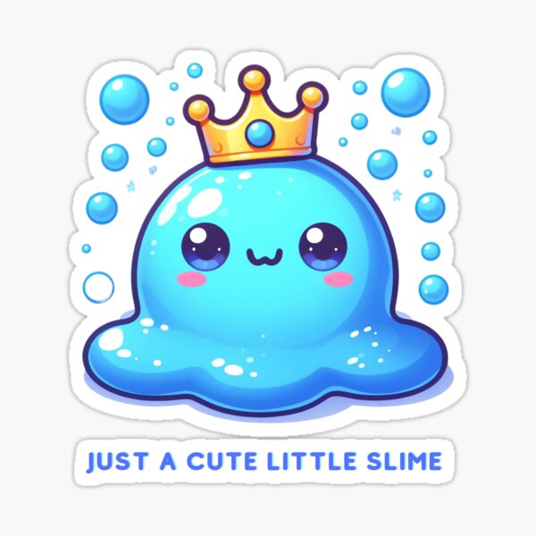 "King Slime, Cute little slime" Sticker for Sale by Fantasists | Redbubble
