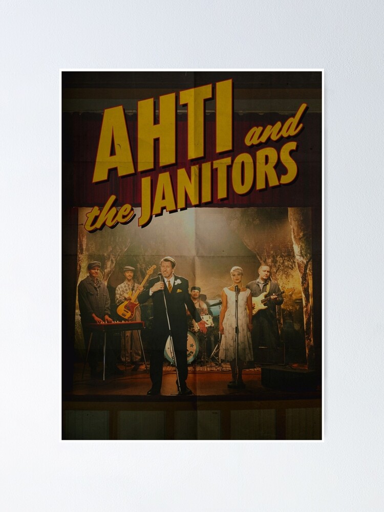 "Ahti And The Janitors" Poster for Sale by Barbzzm | Redbubble