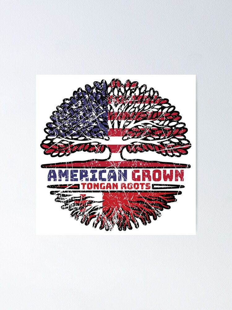 "Tonga Tongan US American USA United States Tree Roots Flag" Poster for ...