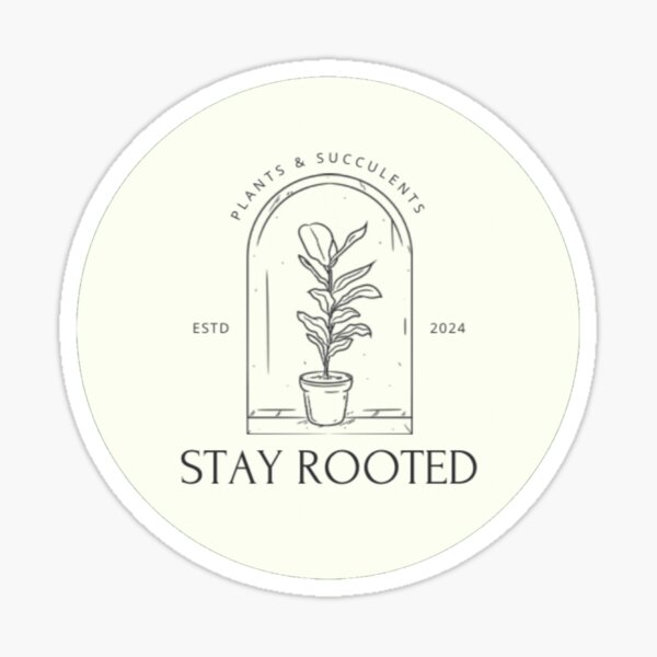 "Stay Rooted 1" Sticker for Sale by baileepence | Redbubble