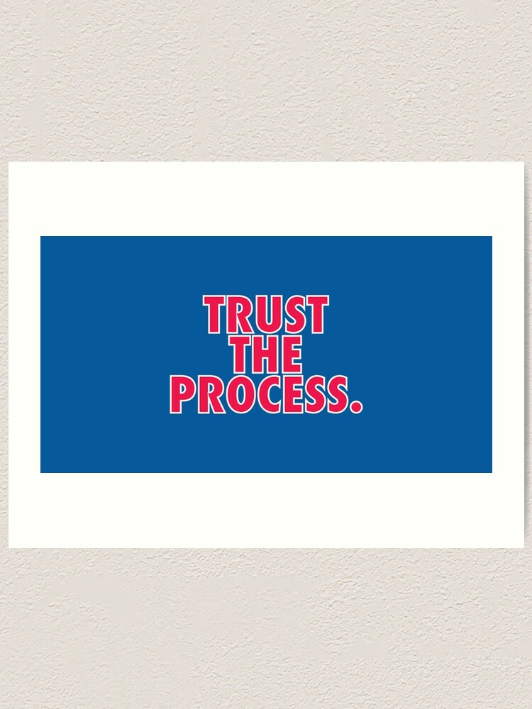 "Trust The Process - Philadelphia 76ers" Art Print for Sale by SD9698 ...