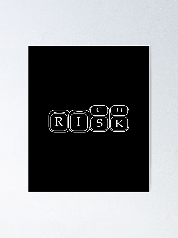 "Dice Rich and Risk" Poster for Sale by Slassyat | Redbubble