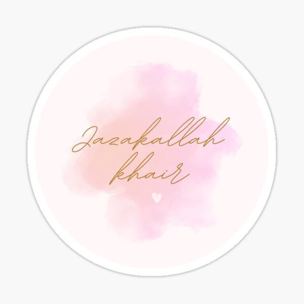 "Jazakallah khair " Sticker for Sale by NurAliDesigns | Redbubble