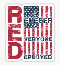 Remember Everyone Deployed Stickers | Redbubble