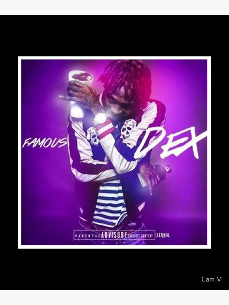 "Famous Dex" Art Print by CMartin19 | Redbubble