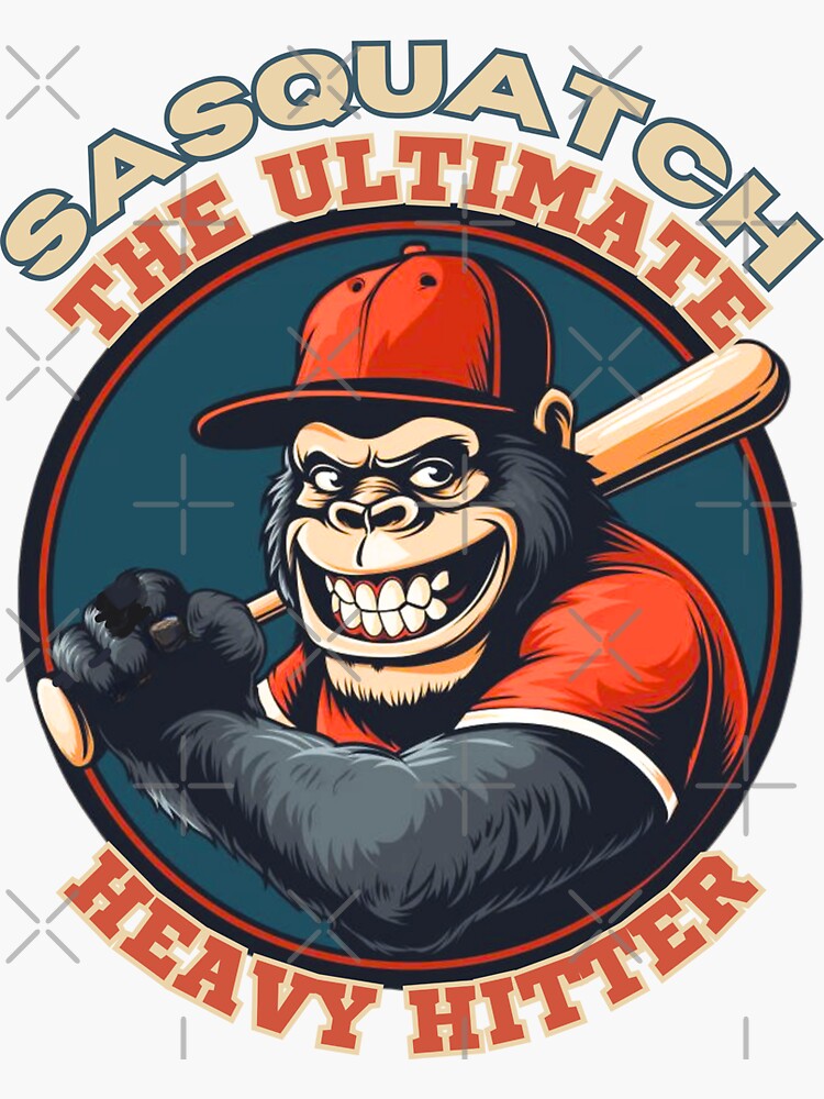 "Sasquatch the Ultimate Heavy Hitter" Sticker for Sale by shellkie ...