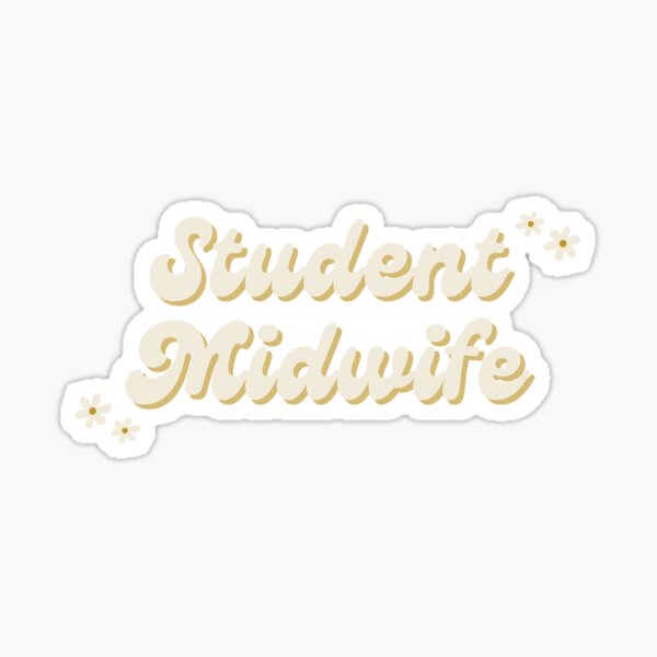 "Student Midwife 2" Sticker for Sale by charliesangels | Redbubble