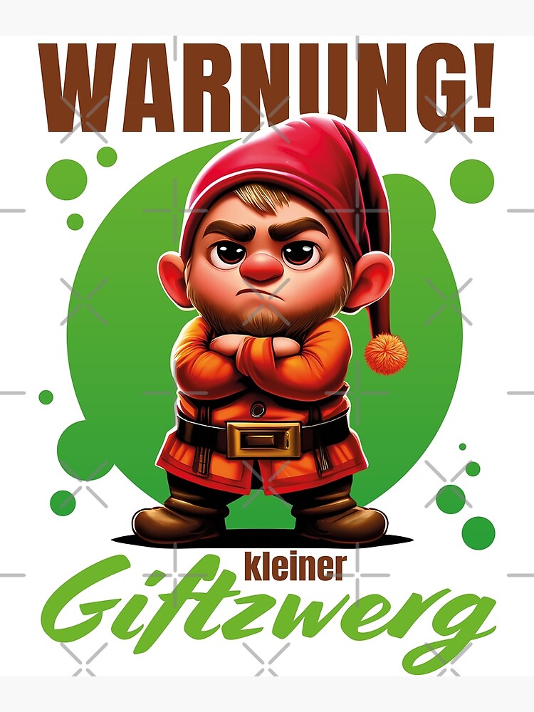 "Warning! Little Poison Dwarf – Grumpy Stubborn Dwarf" Poster by ...