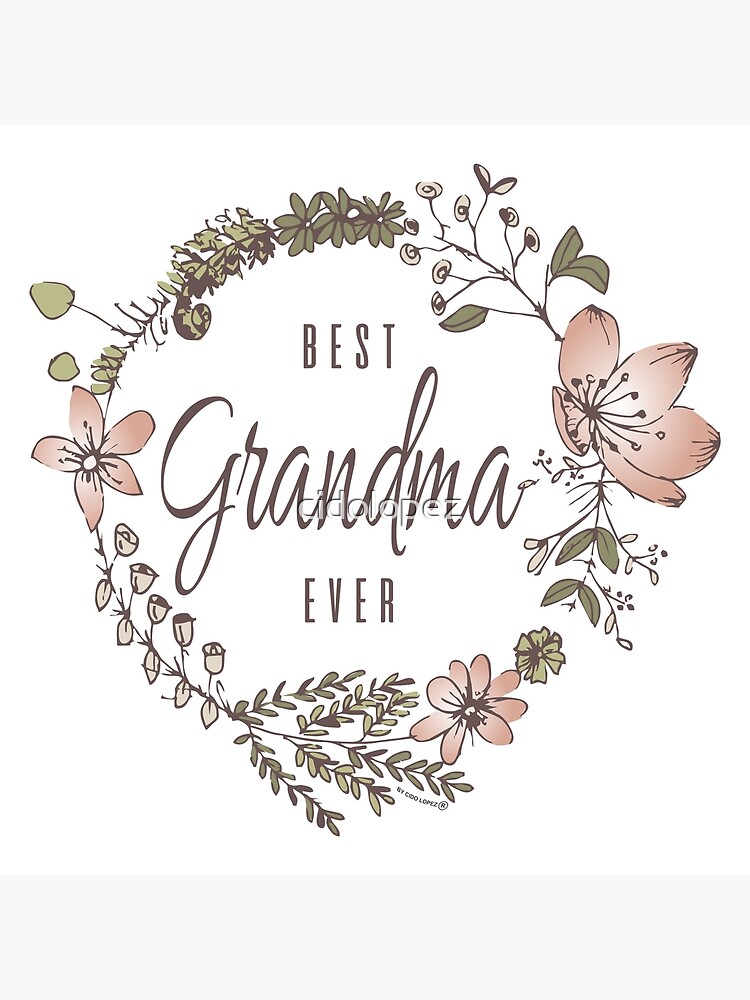 Worlds Best Grandma Posters Personalized Best Grandma Ever Floral