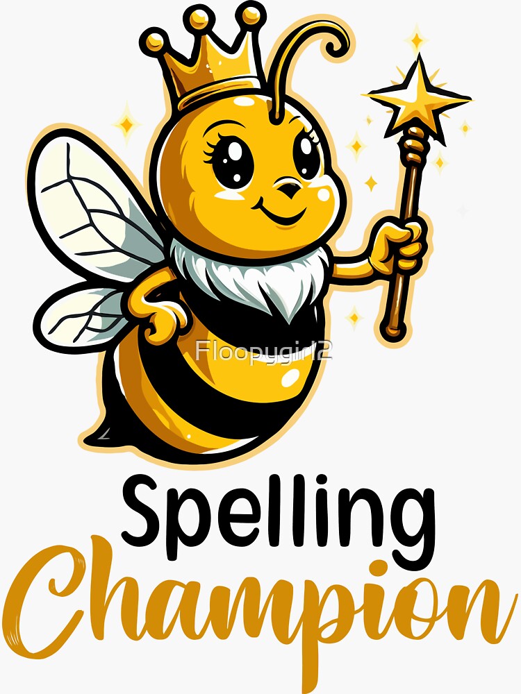 "Spelling Bee Winner - Spell Words Spelling Bee Champion" Sticker for ...