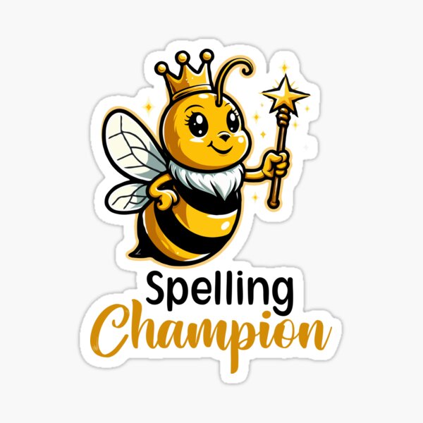 "Spelling Bee Winner - Spell Words Spelling Bee Champion" Sticker for Sale by Floopygirl2 ...