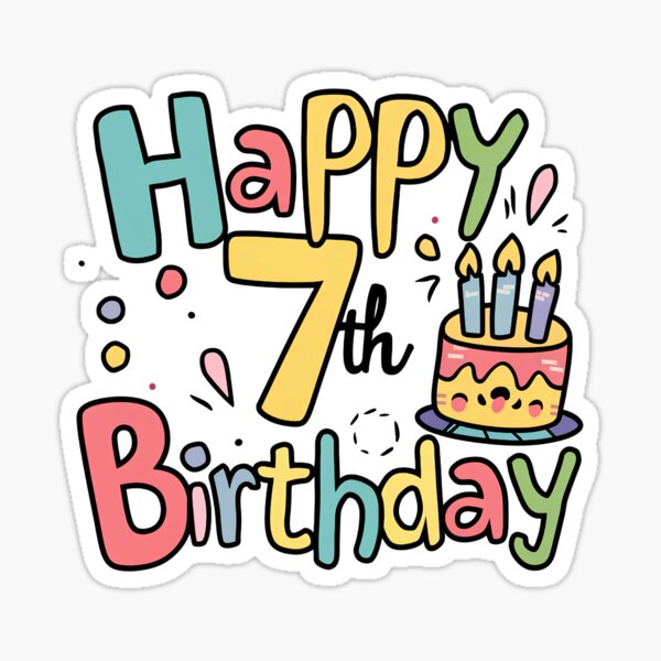 "Happy 7th Birthday" Sticker for Sale by Itsheartshop | Redbubble
