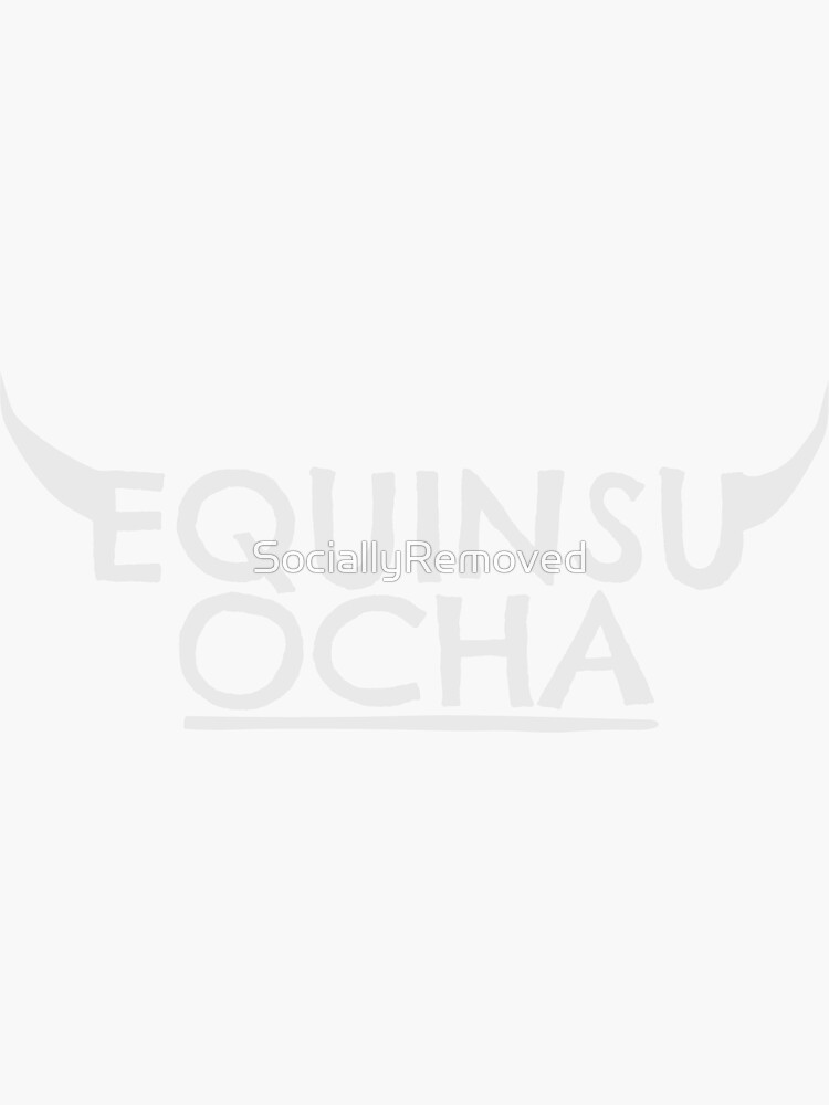 "A. Ventura Equinsu Ocha" Sticker for Sale by SociallyRemoved | Redbubble