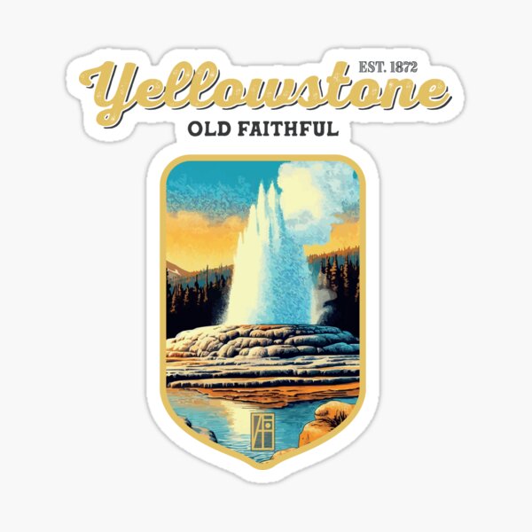 " USA - NATIONAL PARK - YELLOWSTONE Old Faithful - 2" Sticker for Sale ...