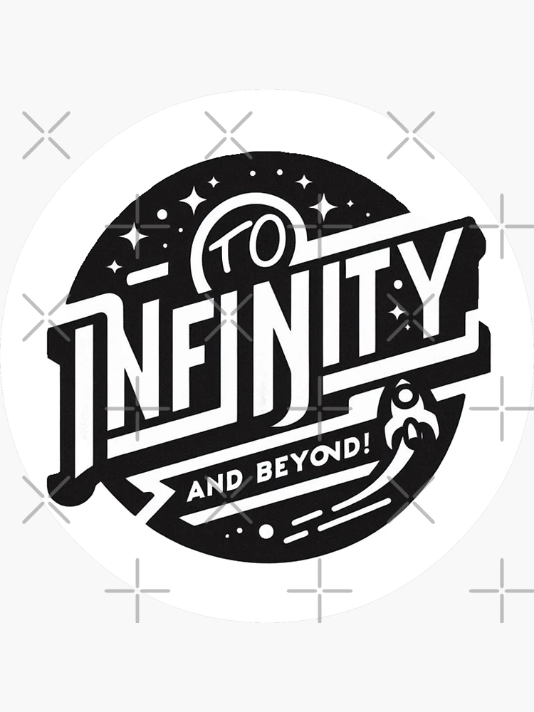 Infinity And Beyond Logo To Infinity And Beyond Wall Quotes Decal
