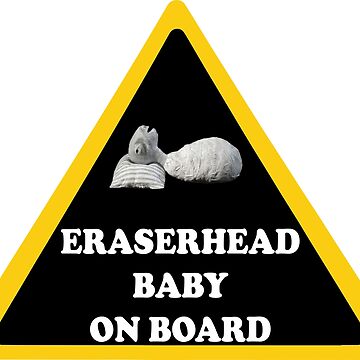 "ERASERHEAD Baby On Board Horror Movie Lovers Bumper" Sticker for Sale ...
