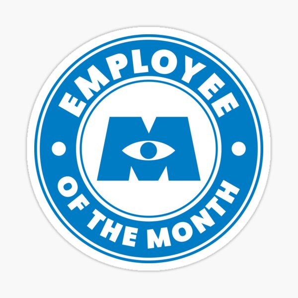 "Monsters Inc Employee Of The Month" Sticker for Sale by ThomasKadmon ...