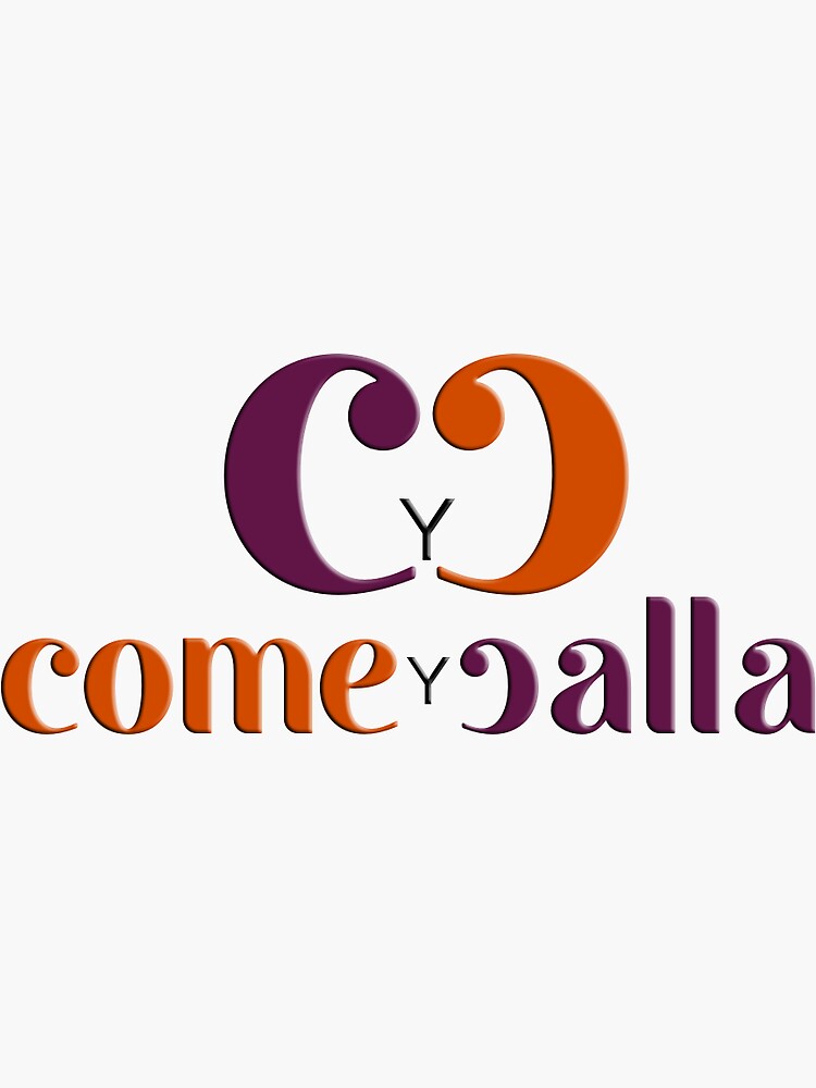 Pegatina con la obra «Come y Calla» de Camisetas-anhqv | Redbubble