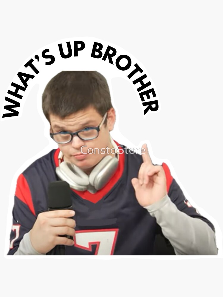 "What’s Up Brother | Sketch " Sticker for Sale by ConstoStore | Redbubble