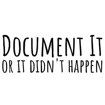 "Document It or It Didn't Happen, Funny gift for project manager ...
