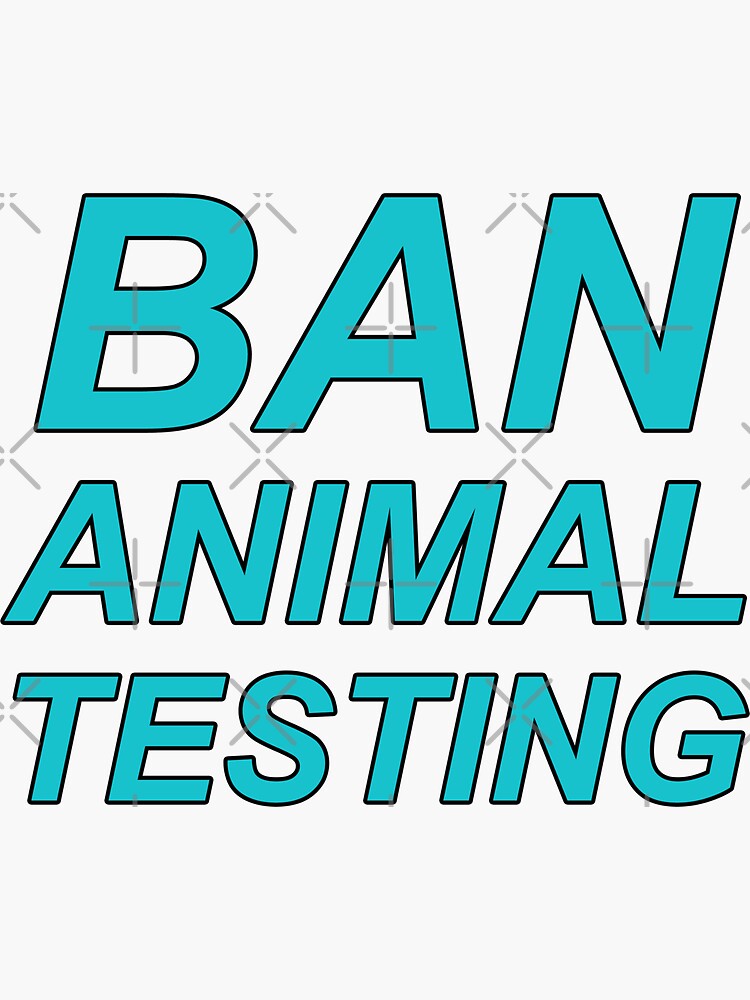 "Ban Animal Testing (Blue)" Sticker for Sale by haunterie | Redbubble