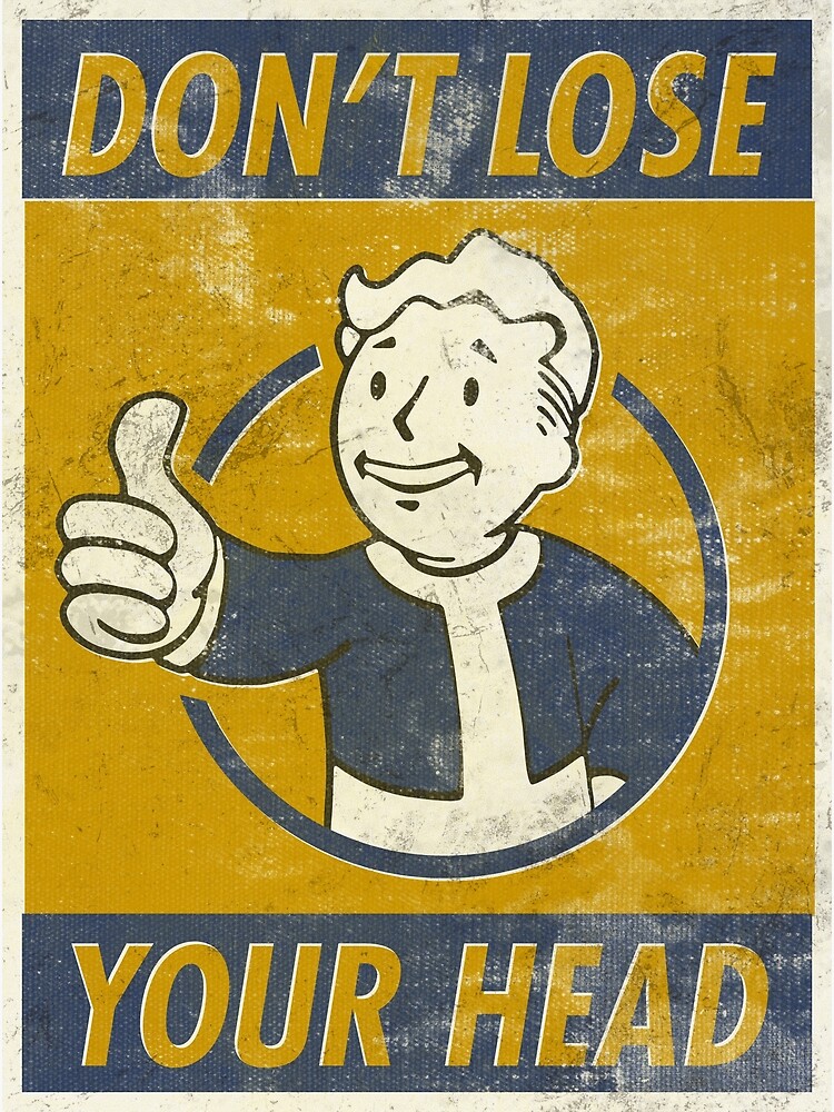 "DON'T LOSE YOUR HEAD Motivational Poster" Poster for Sale by ...