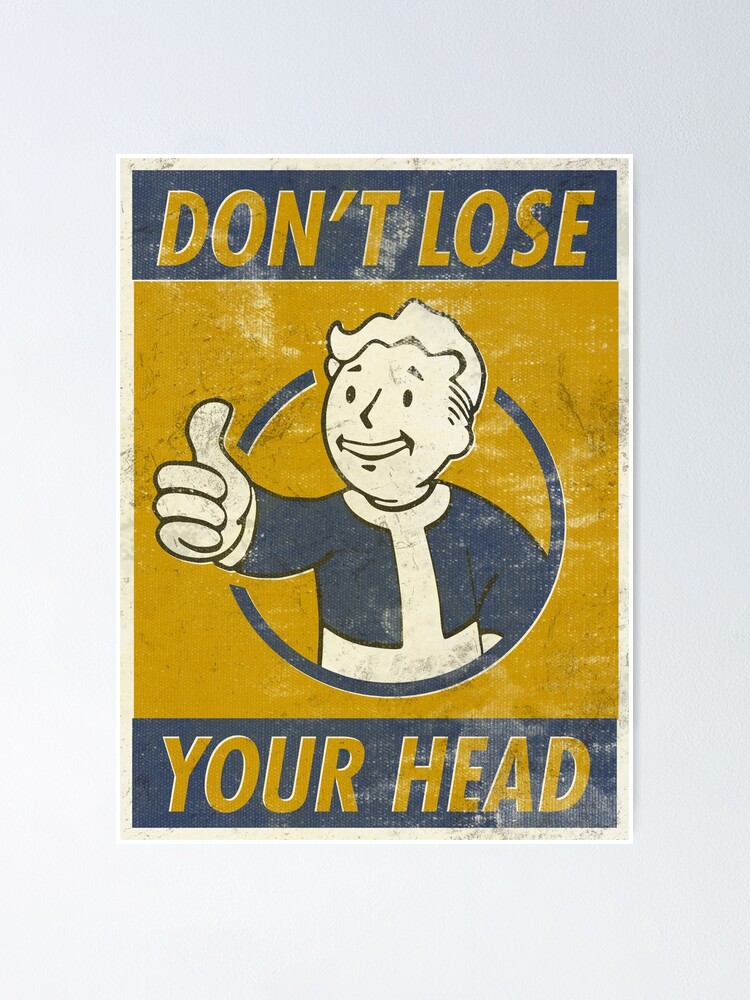 "DON'T LOSE YOUR HEAD Motivational Poster" Poster for Sale by arcanafoundry | Redbubble