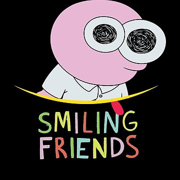 "smiling friends" Sticker for Sale by issa ayech | Redbubble